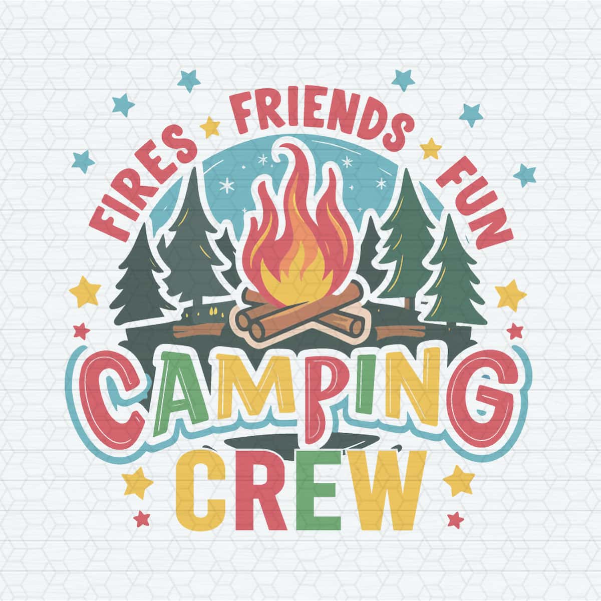 Outdoor Fires Friends Fun Camping Crew SVG | Inspire Uplift