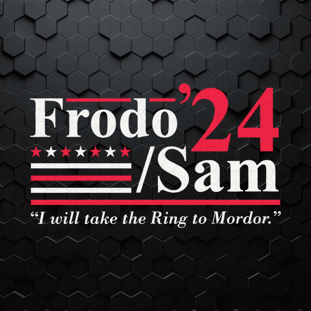 Frodo And Sam 2024 I Will Take The Ring To Mordor SVG | Inspire Uplift
