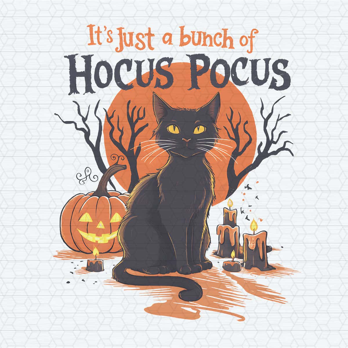 Black Cat It's Just A Bunch Of Hocus Pocus PNG | Inspire Uplift
