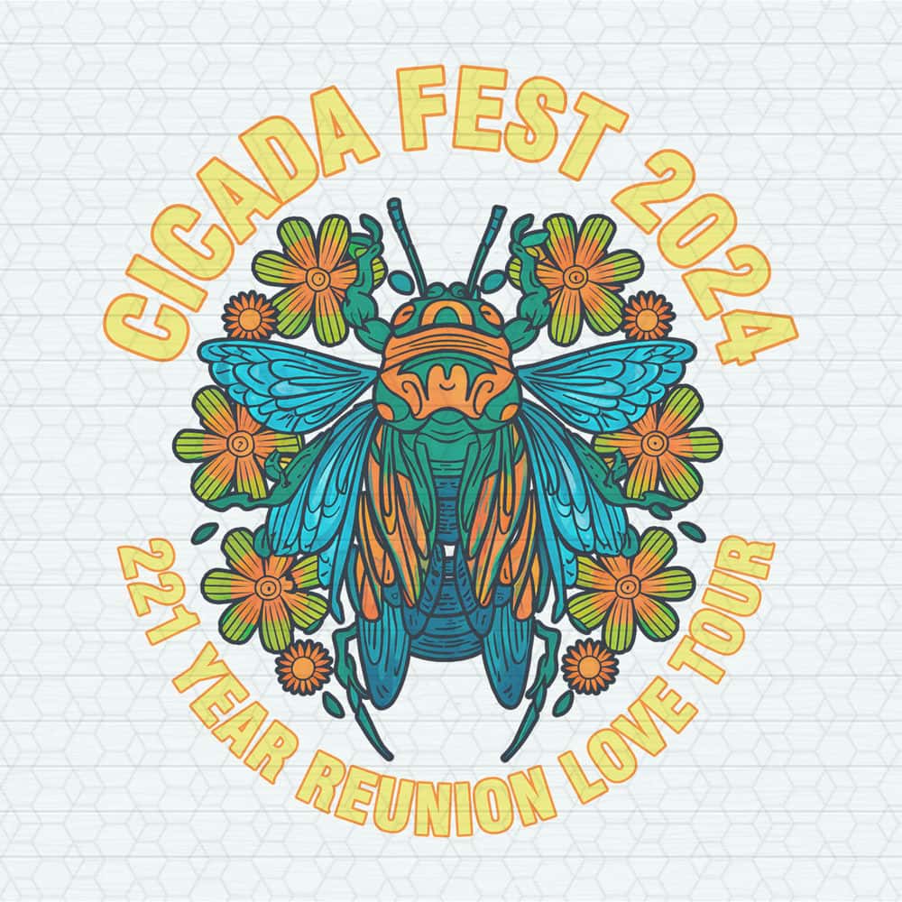 Cicada Fest 2024 221 Year Reunion Love Tour PNG | Inspire Uplift