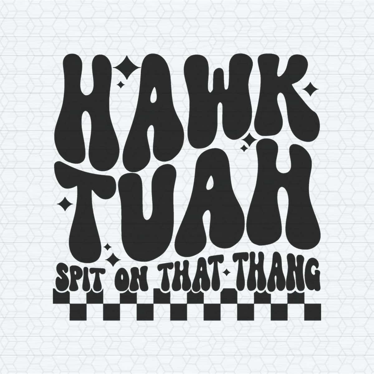 Vintage Hawk Tuah Spit On That Thang SVG | Inspire Uplift
