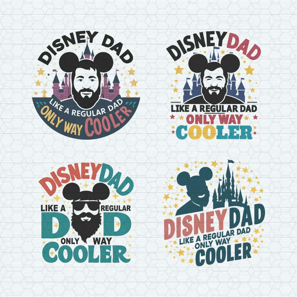 Disney Dad Like A Regular Dad Only Way Cooler SVG Bundle | Inspire Uplift