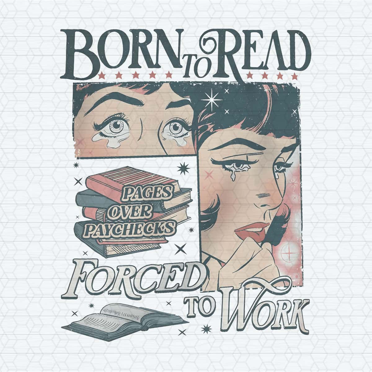 Born To Read Forced To Work Book Addict PNG - Inspire Uplift