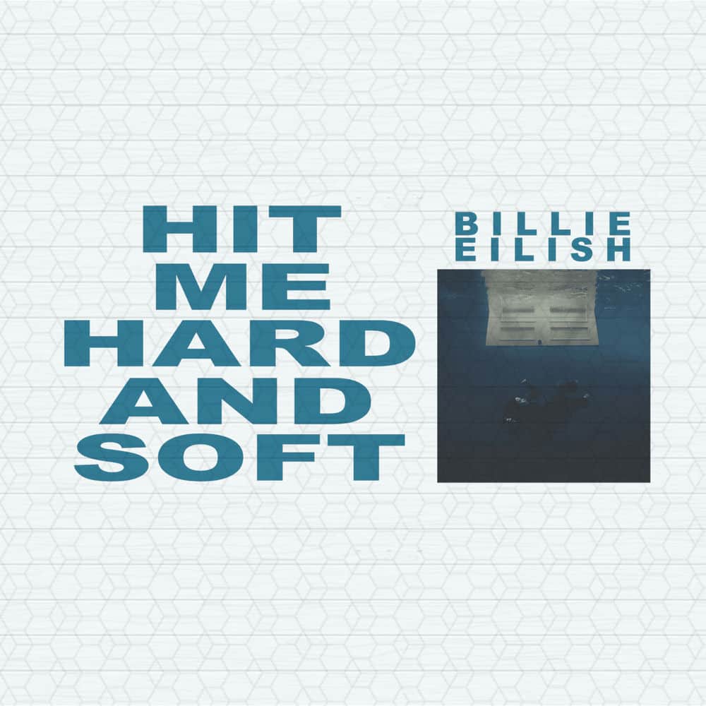 Hit Me Hard And Soft Poster Billie Eilish PNG | Inspire Uplift