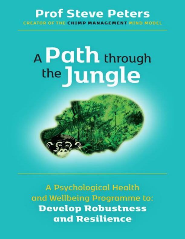 A Path through the Jungle - Prof Steve Peters | Inspire Uplift