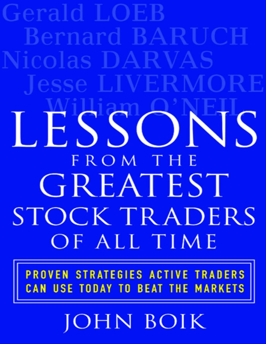 Lessons from the Greatest Stock Traders of All Time - John B | Inspire ...