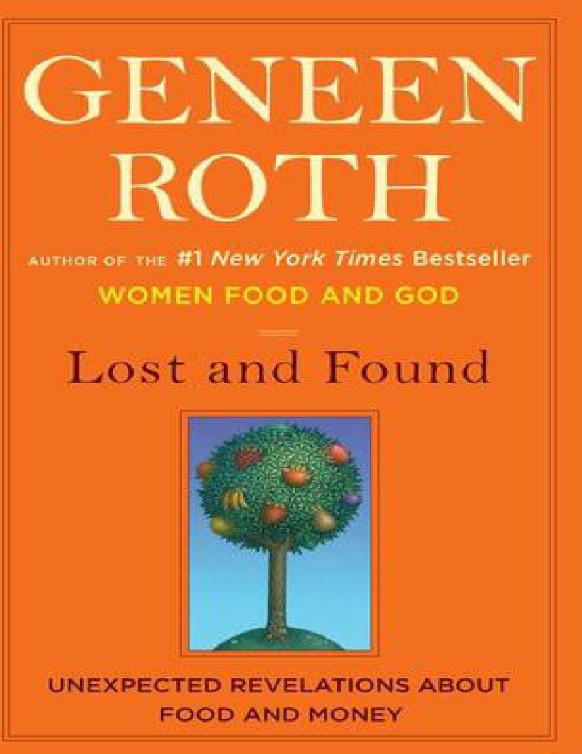 Lost and Found - Geneen Roth | Inspire Uplift