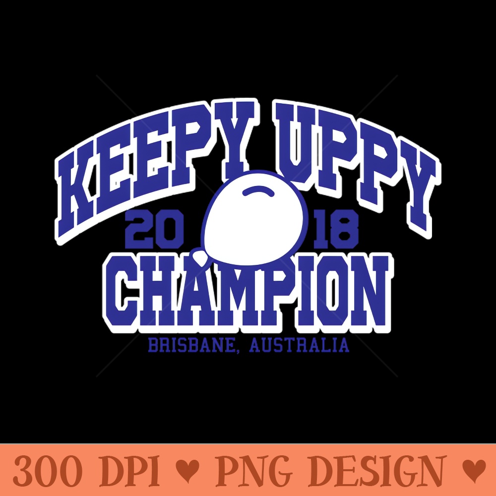 Keepy Uppy Expert - High Quality PNG | Inspire Uplift