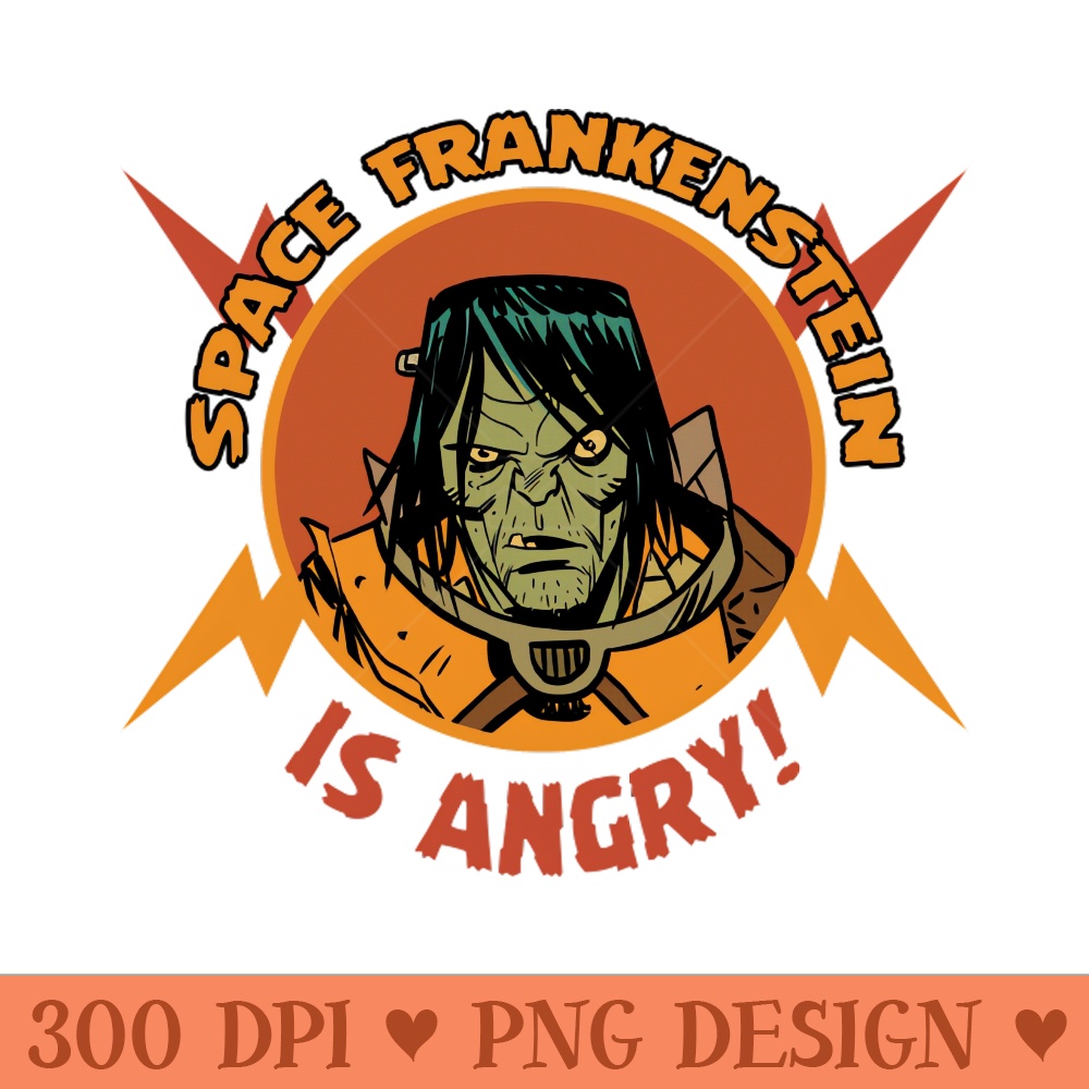 Space Frankenstein is Angry - PNG Printables | Inspire Uplift