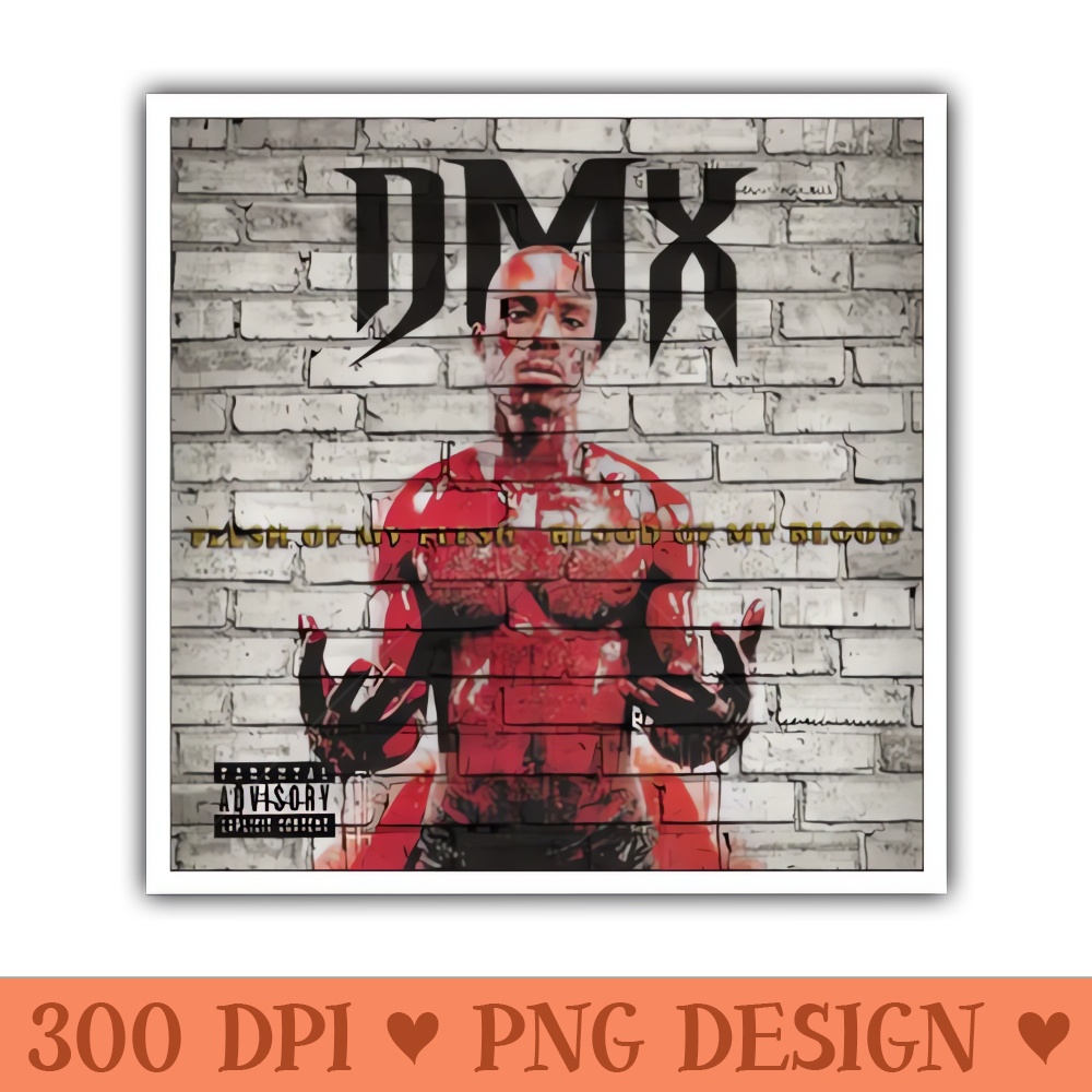 DMX Flesh of My Flesh, Blood of My Blood Album Cover Graffit | Inspire ...