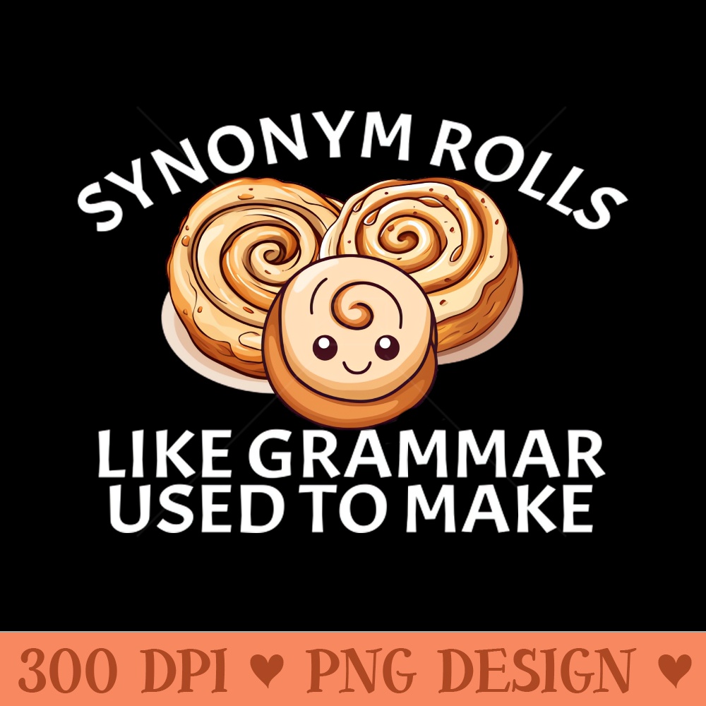 Synonym Rolls Like Grammar Used To Make Cinnamon Rolls - PNG | Inspire ...