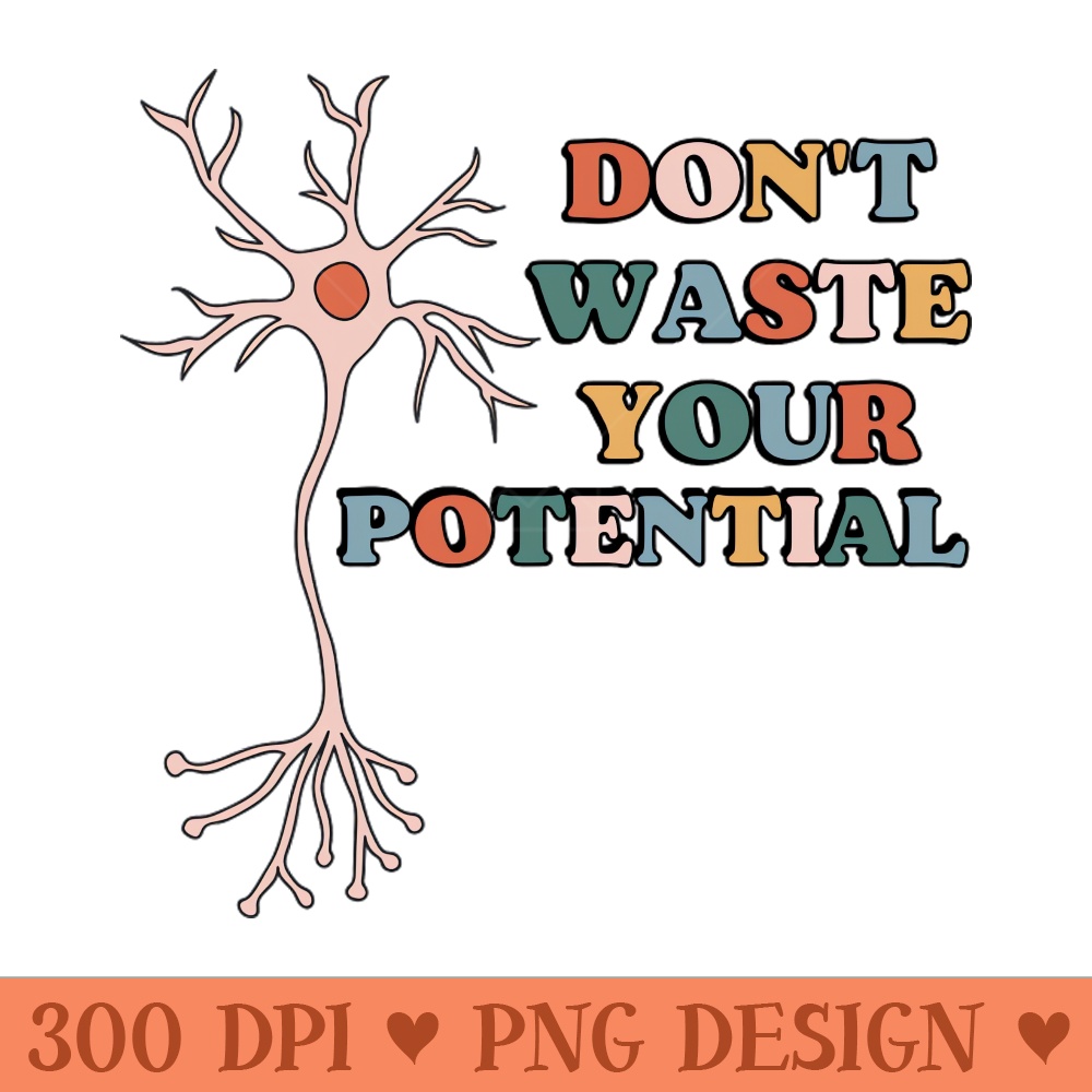 Don't waste your potential - PNG Download Website | Inspire Uplift