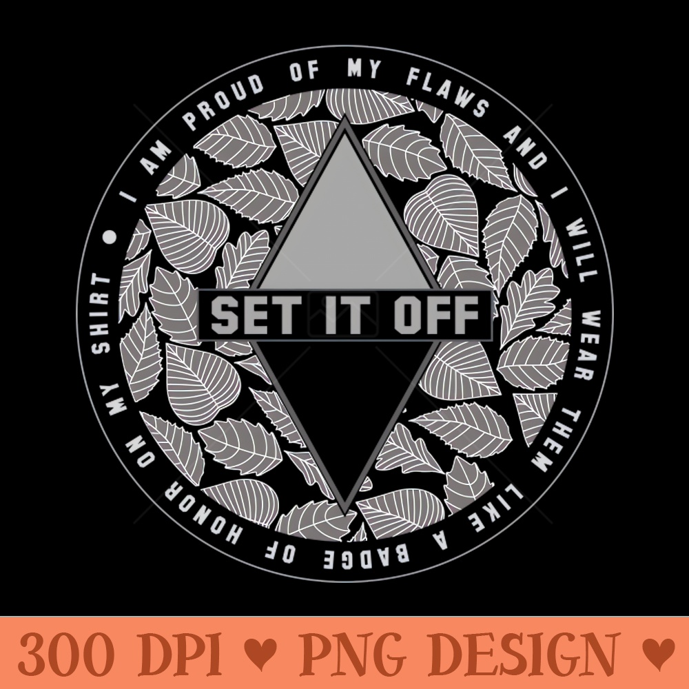 Set It Off - Instant PNG Download | Inspire Uplift
