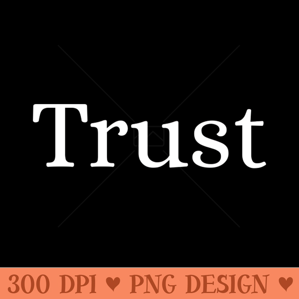 Trust - PNG Design Downloads | Inspire Uplift