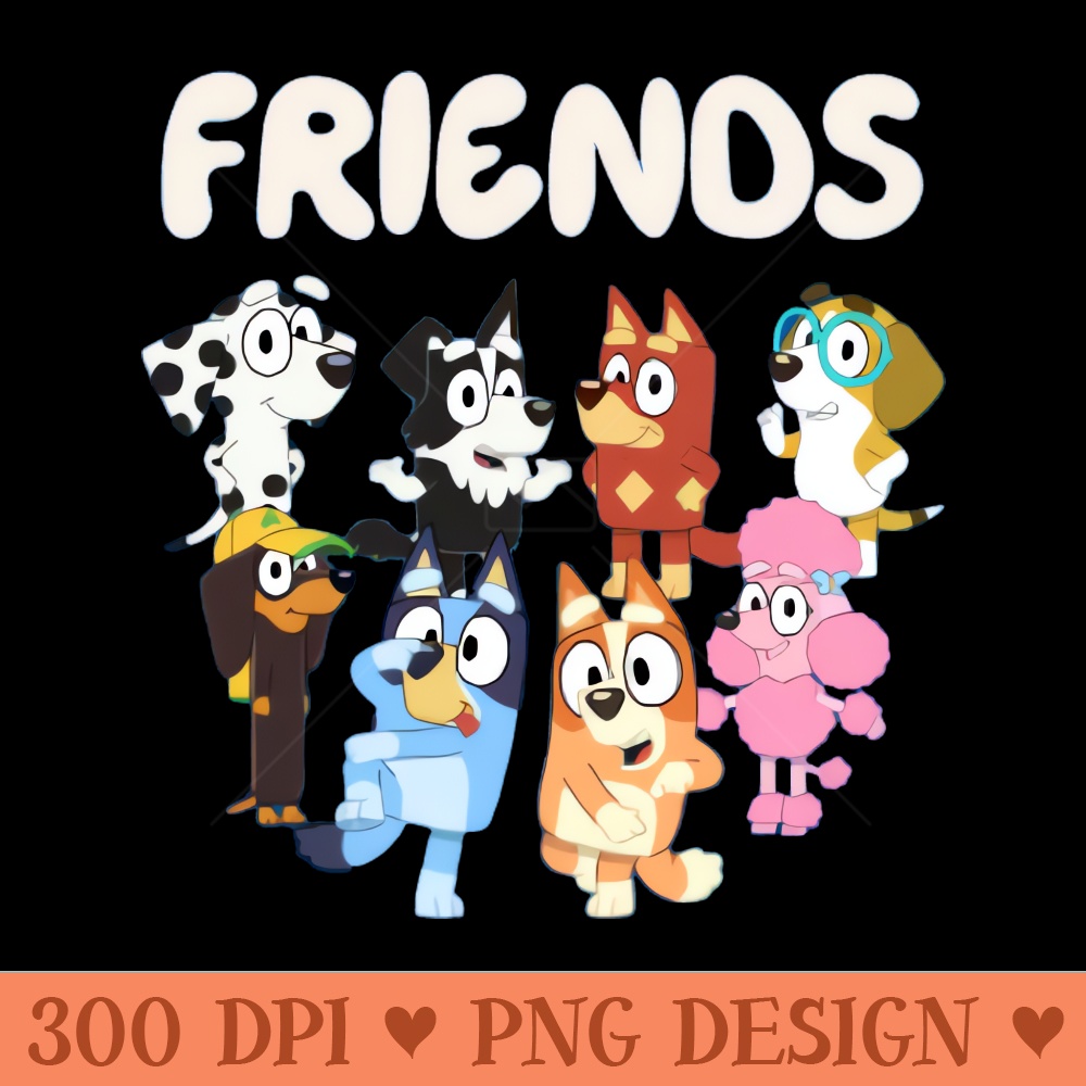 Bluey friends - PNG Download Store - Inspire Uplift