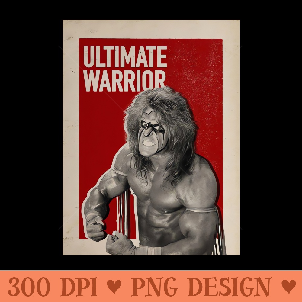 Ultimate Warrior - PNG Download Store | Inspire Uplift