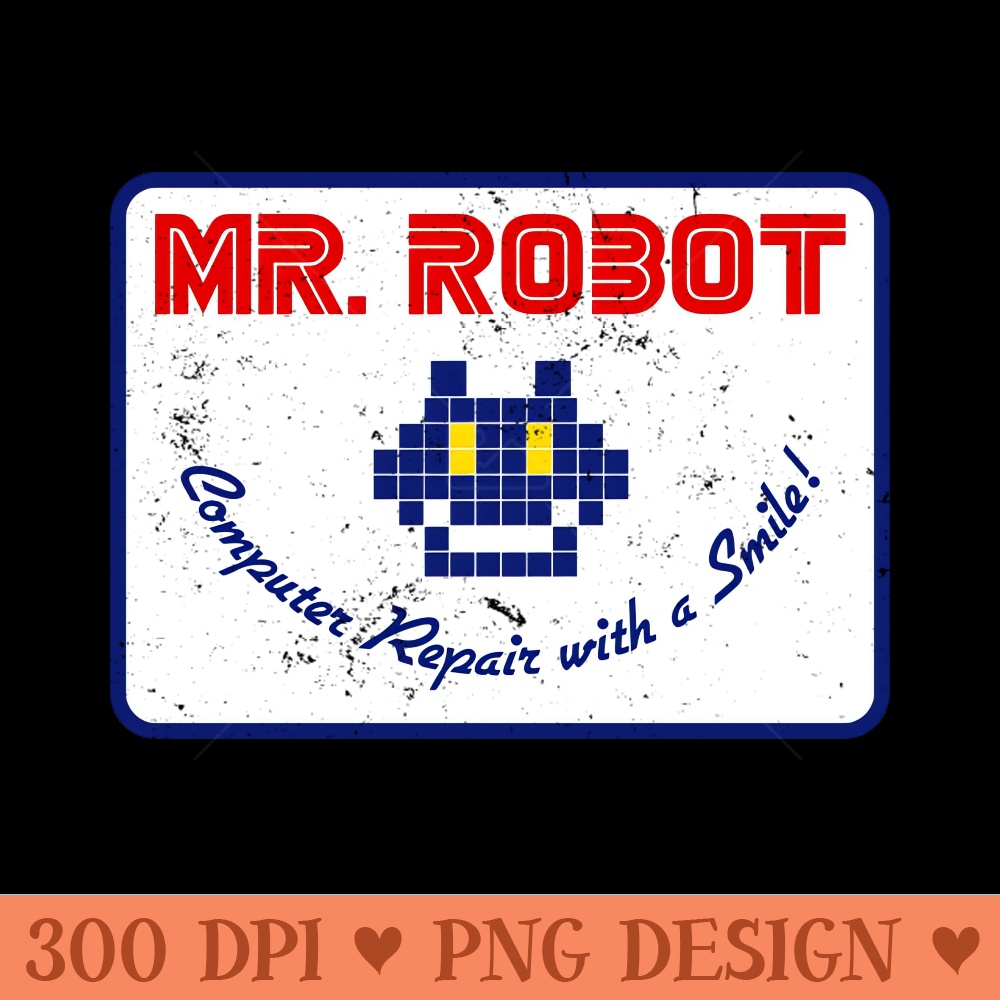 Mr. Robot Computer Repair With A Smile - PNG Artwork | Inspire Uplift