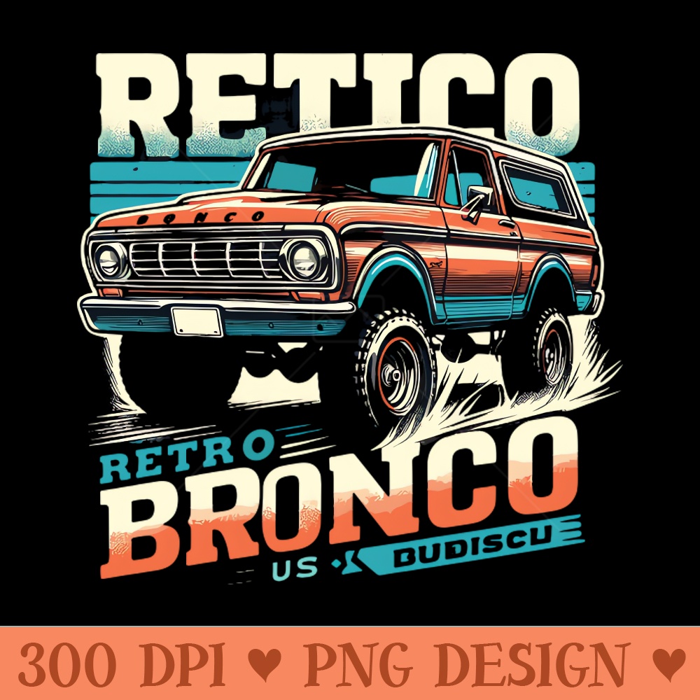 Retro Bronco - PNG Download Store | Inspire Uplift