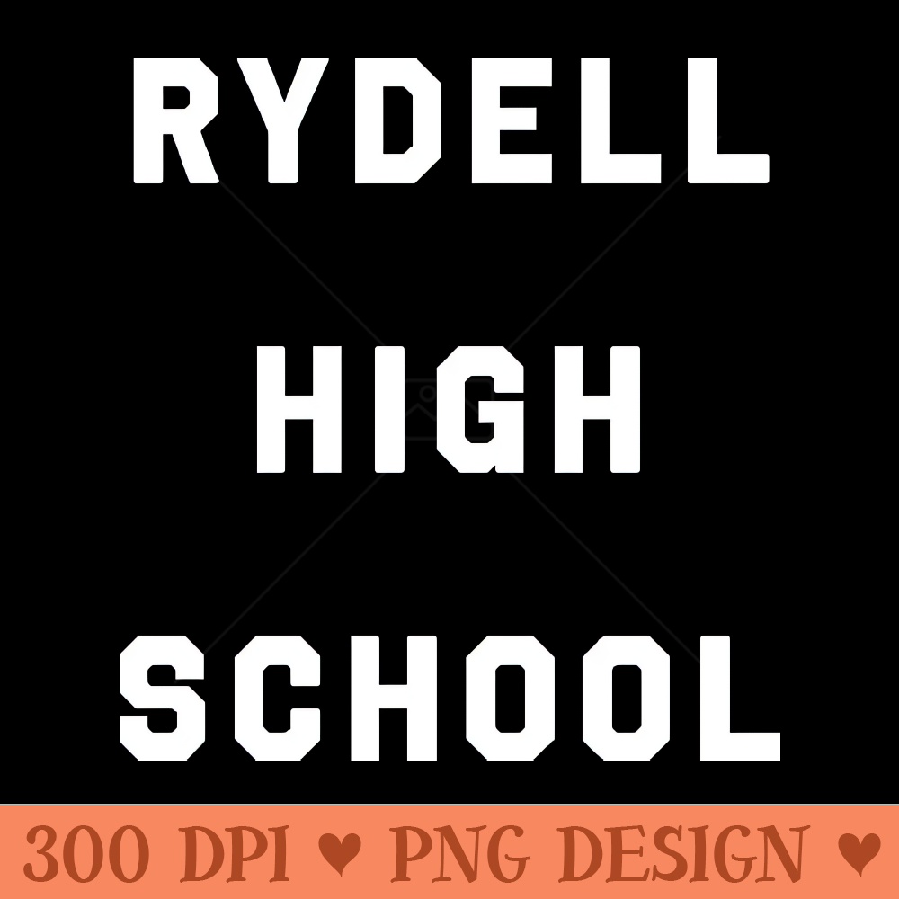 Rydell High Svg | Inspire Uplift