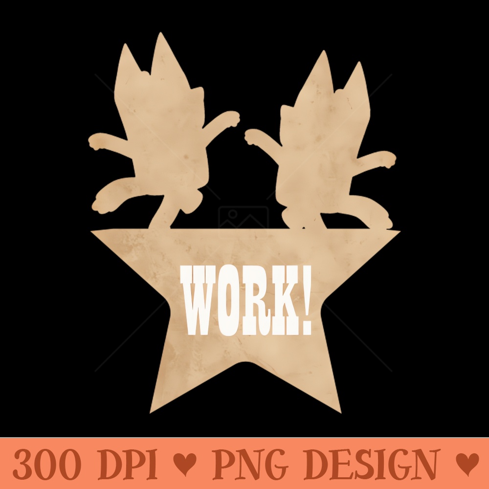 work - Digital PNG Art | Inspire Uplift