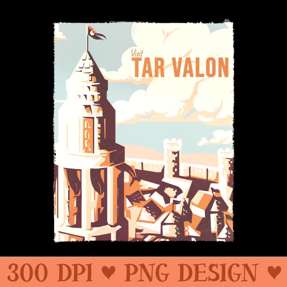 Visit Tar Valon - PNG Artwork | Inspire Uplift