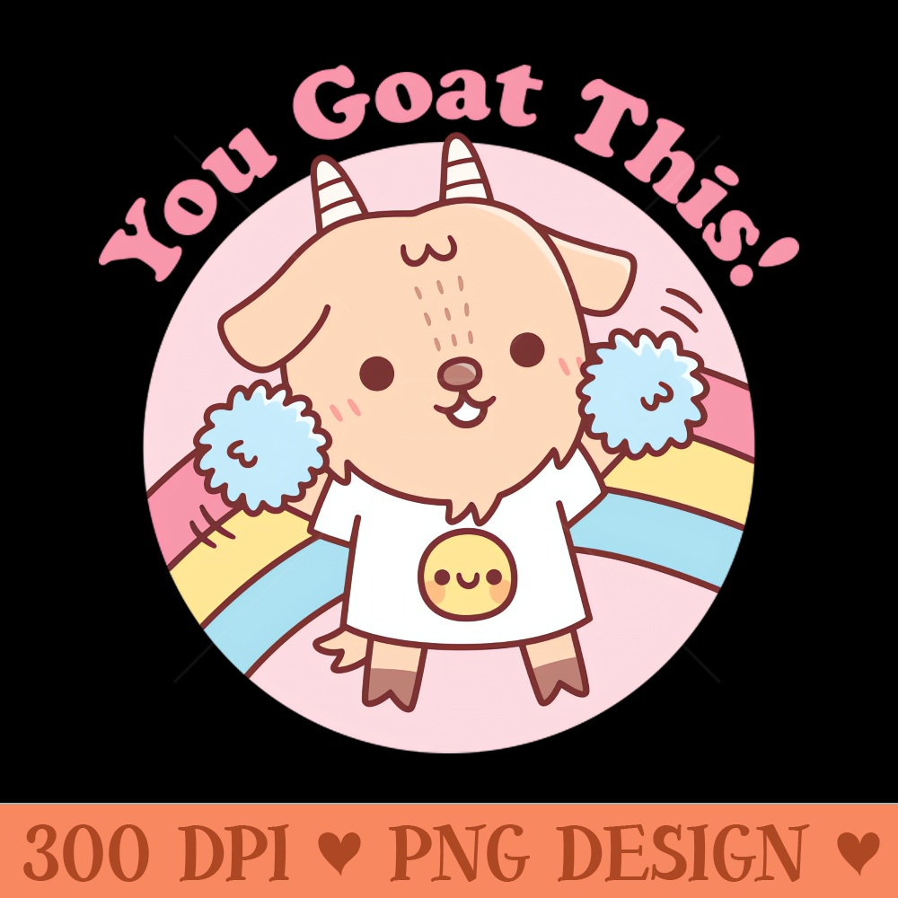 Cute Goat Cheerleader You Goat This Pun - Free PNG Downloads | Inspire ...