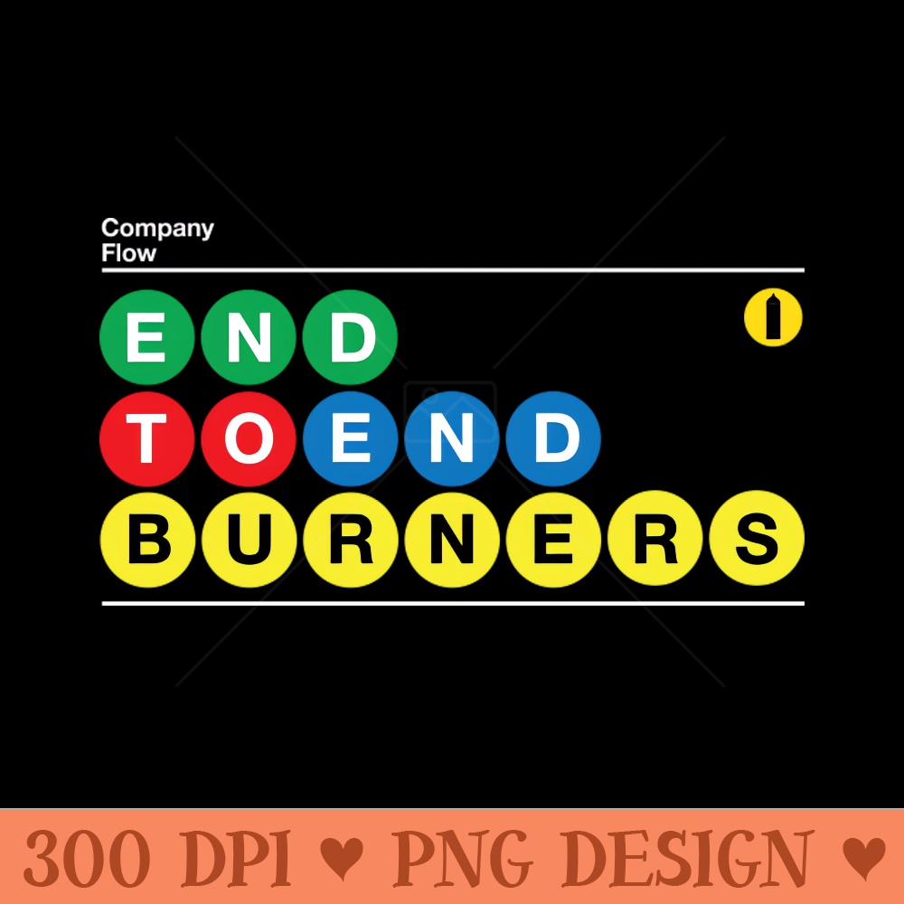End to End Burners - PNG Downloadable Resources | Inspire Uplift