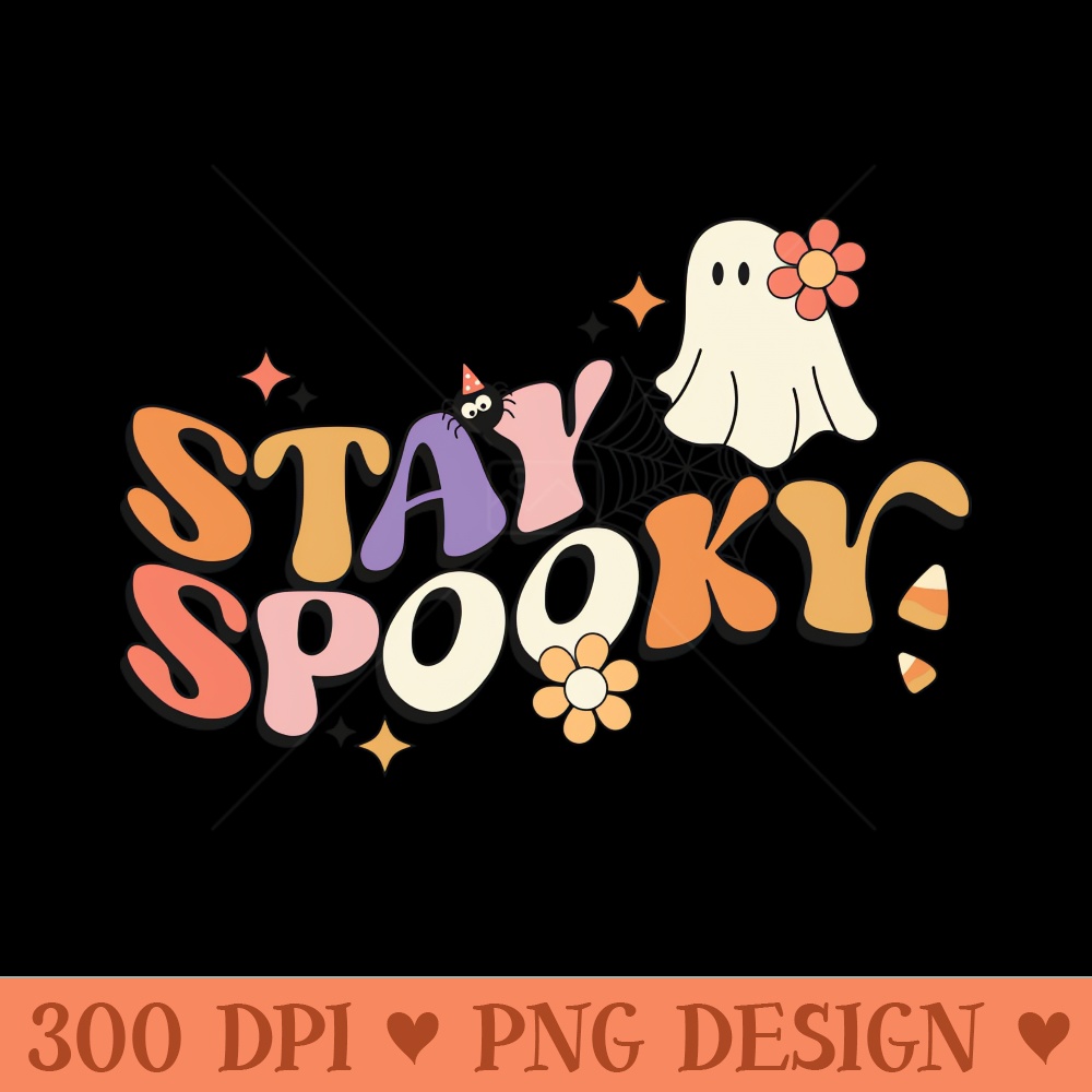 Stay Spooky - PNG Printables | Inspire Uplift