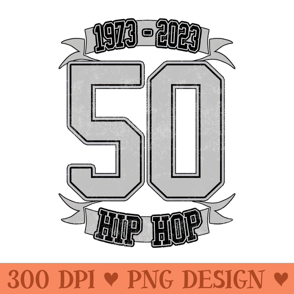 50 YEARS of HIP HOP - PNG Download Library - Inspire Uplift