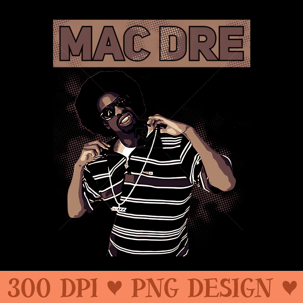 Mac dre - PNG Download Store | Inspire Uplift