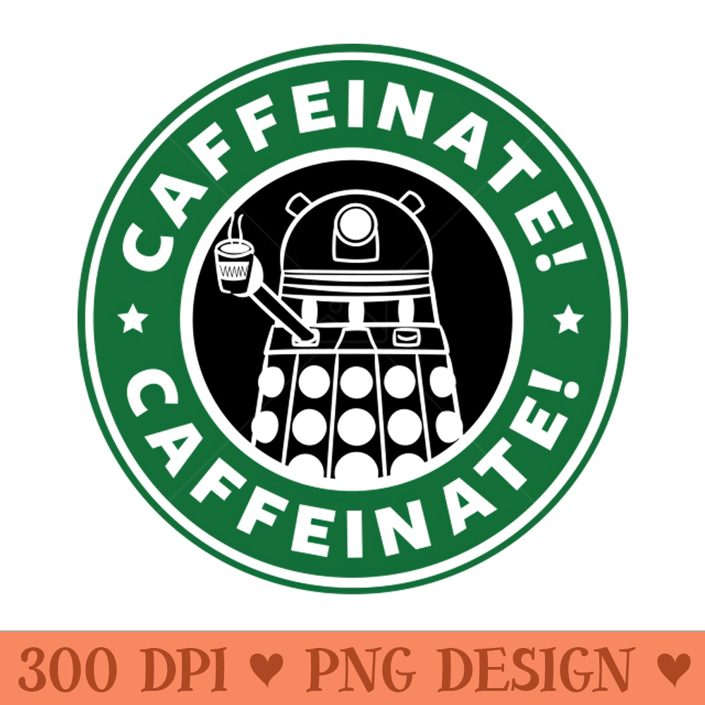 Dalek Caffeinate - PNG Graphics | Inspire Uplift