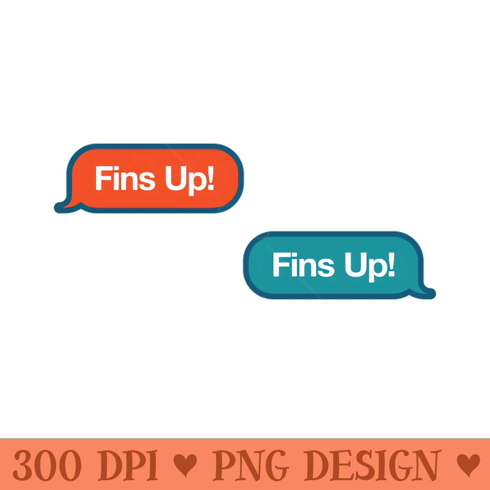 Go Fins Text Message - PNG Printables | Inspire Uplift