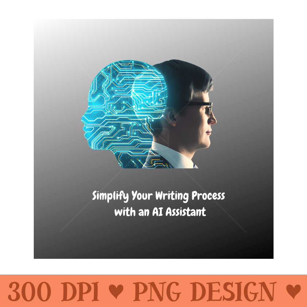 Simplify Your Writing Process with an AI Assistant - PNG Fil | Inspire ...