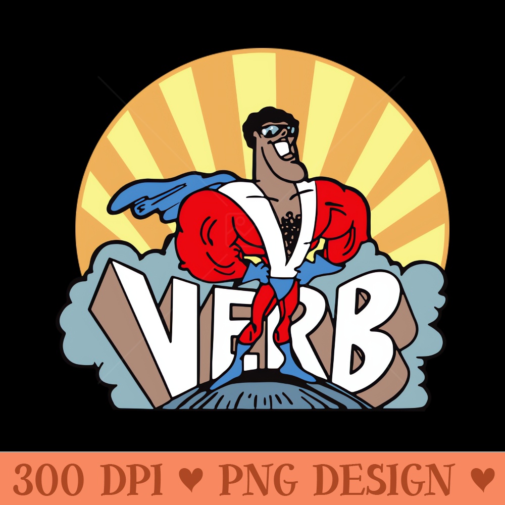 Super Verb Schoolhouse Rock - PNG Download - Inspire Uplift