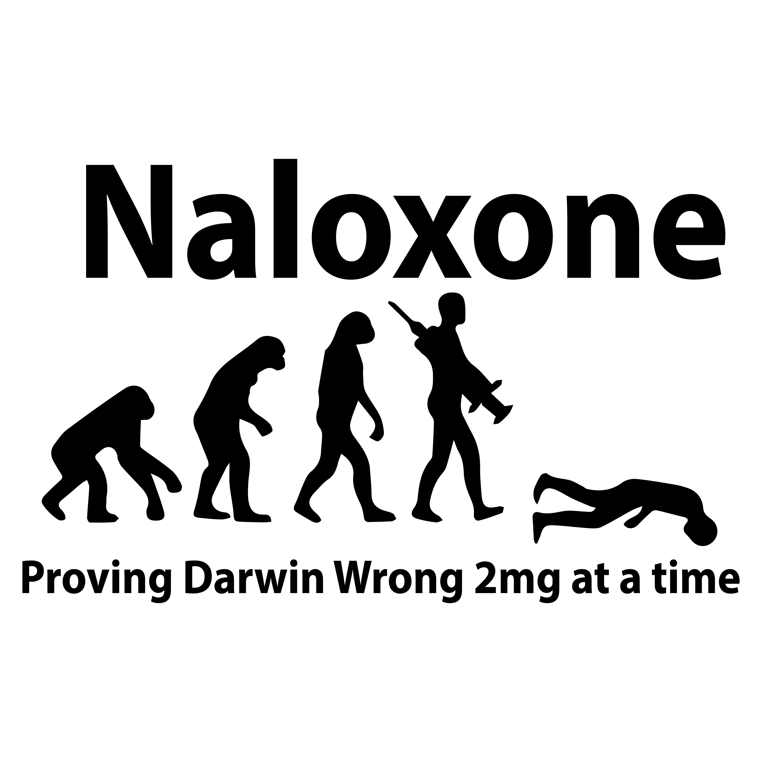 Naloxone Proving Darwin Wrong 2mg At A Time Svg File | Inspire Uplift