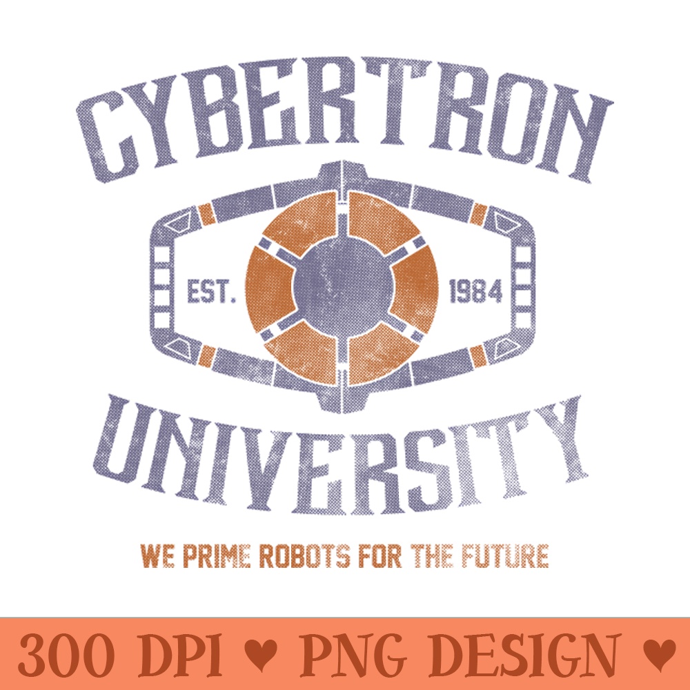 Cybertron University - Digital PNG Files | Inspire Uplift