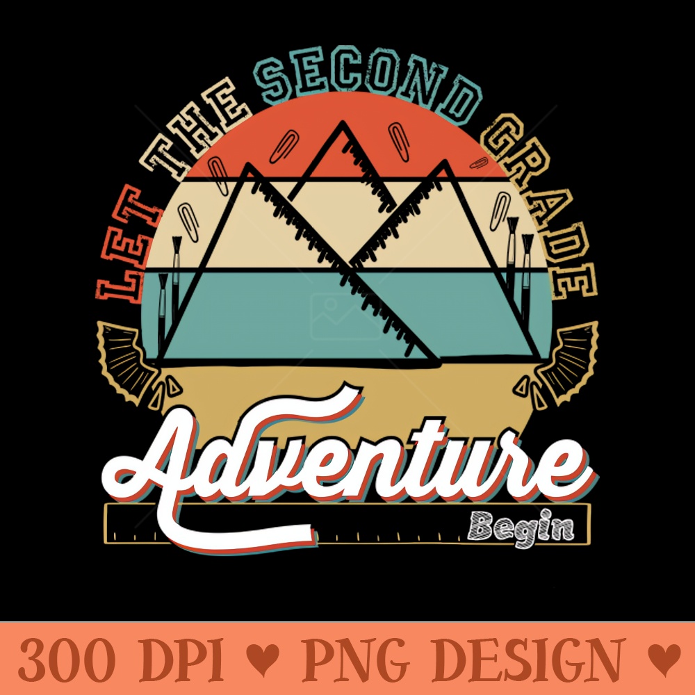 Let The second Grade Adventure Begin Back to School Adventur | Inspire ...