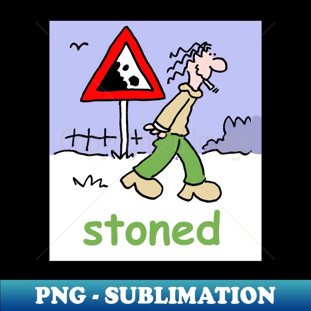 stoned - PNG Transparent Digital Download File for Sublimati | Inspire ...
