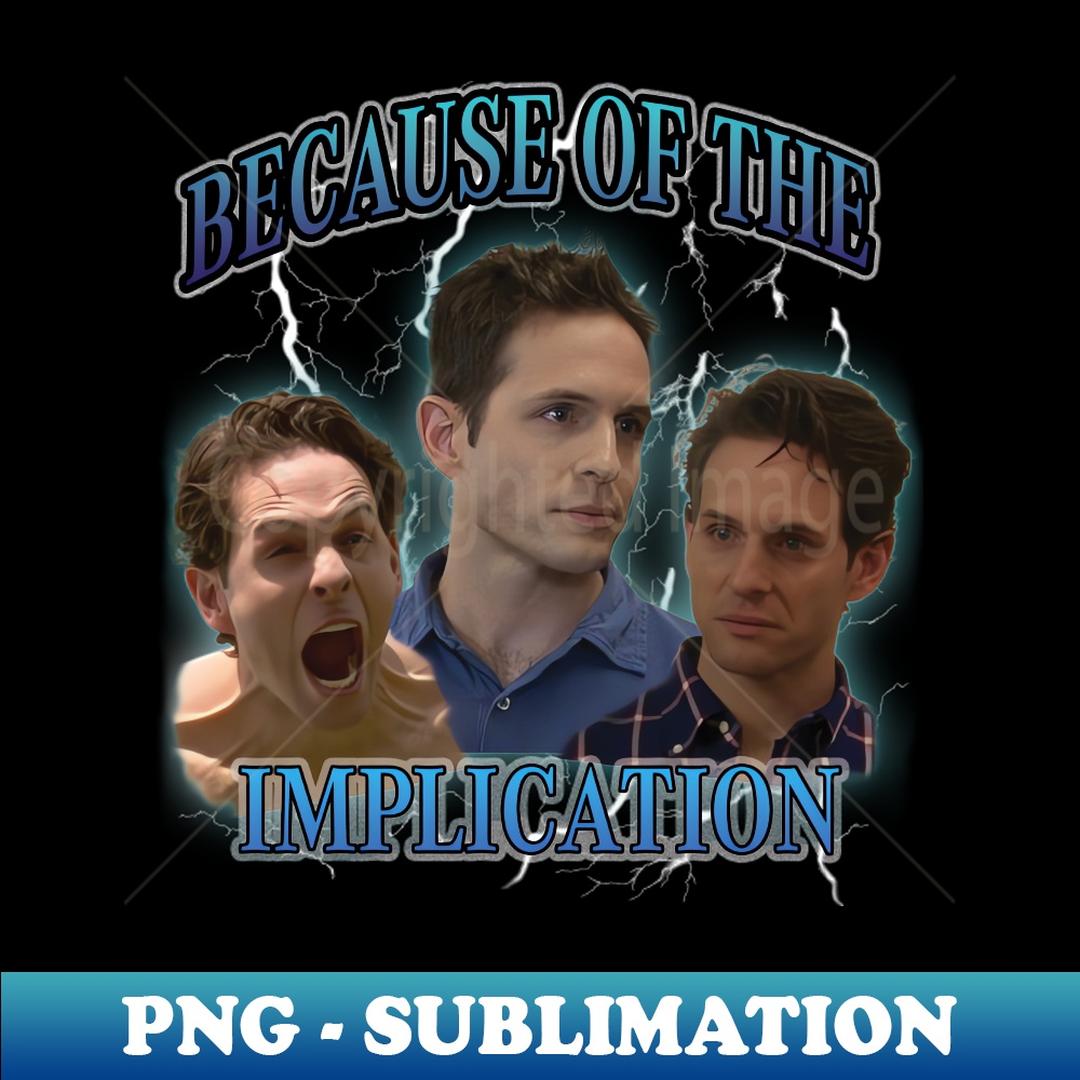 Dennis Reynolds implication tee - Trendy Sublimation Digital | Inspire ...