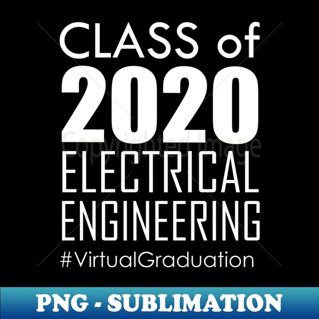 Class of 2020 - Electrical Engineering Virtual Graduation | Inspire Uplift
