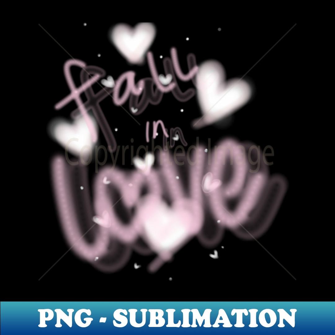 Fall in Love - PNG Transparent Sublimation Design | Inspire Uplift