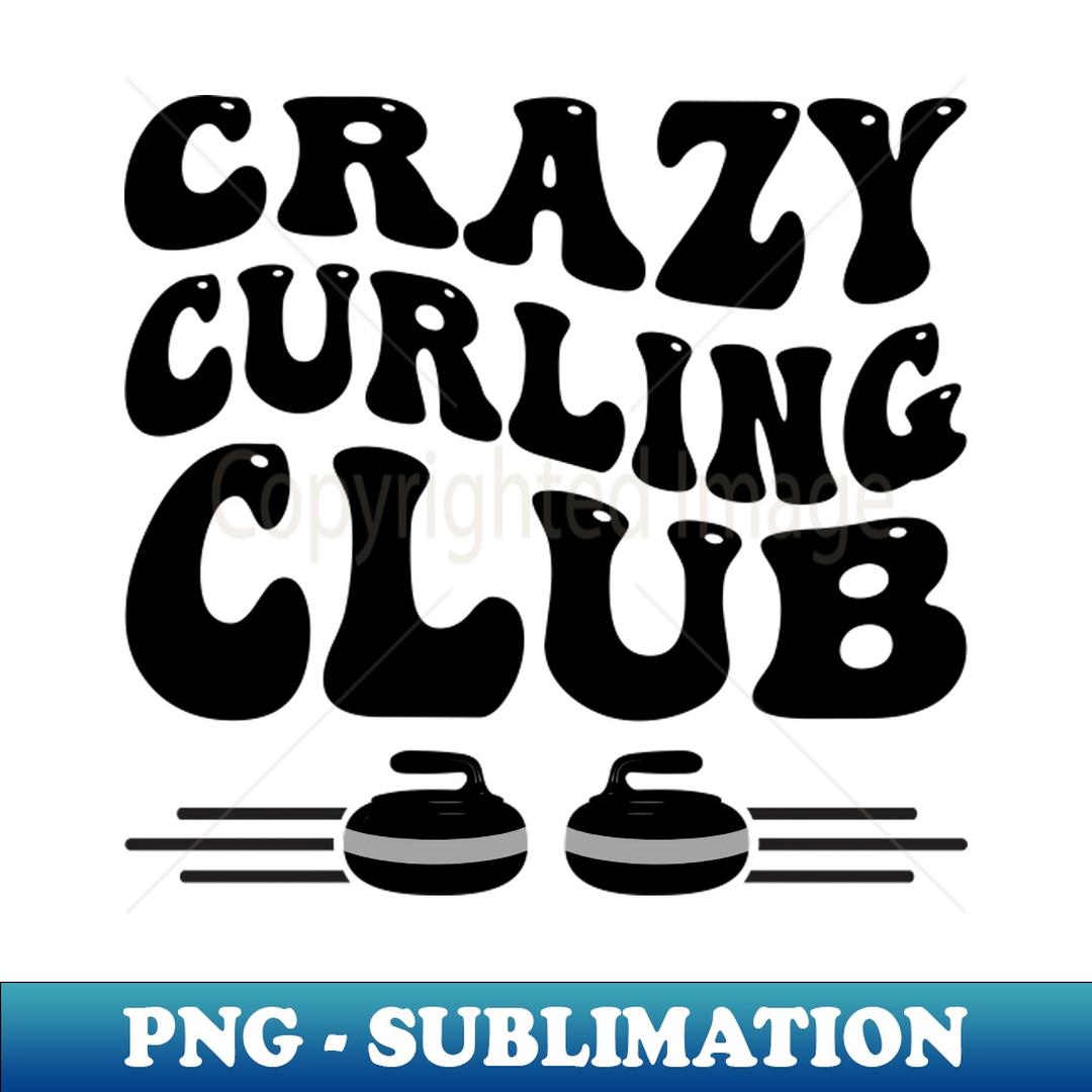Crazy Curling Club for Those That Love Curling - Vintage Sub | Inspire ...