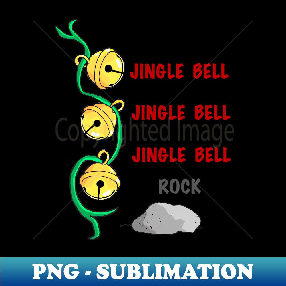 jingle bell rock - Signature Sublimation PNG File | Inspire Uplift
