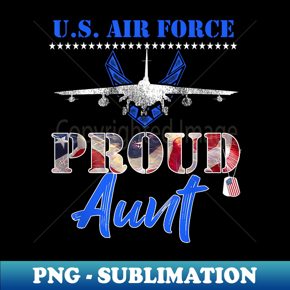 Proud US Air Force Aunt Pride Military Family - USAF | Inspire Uplift