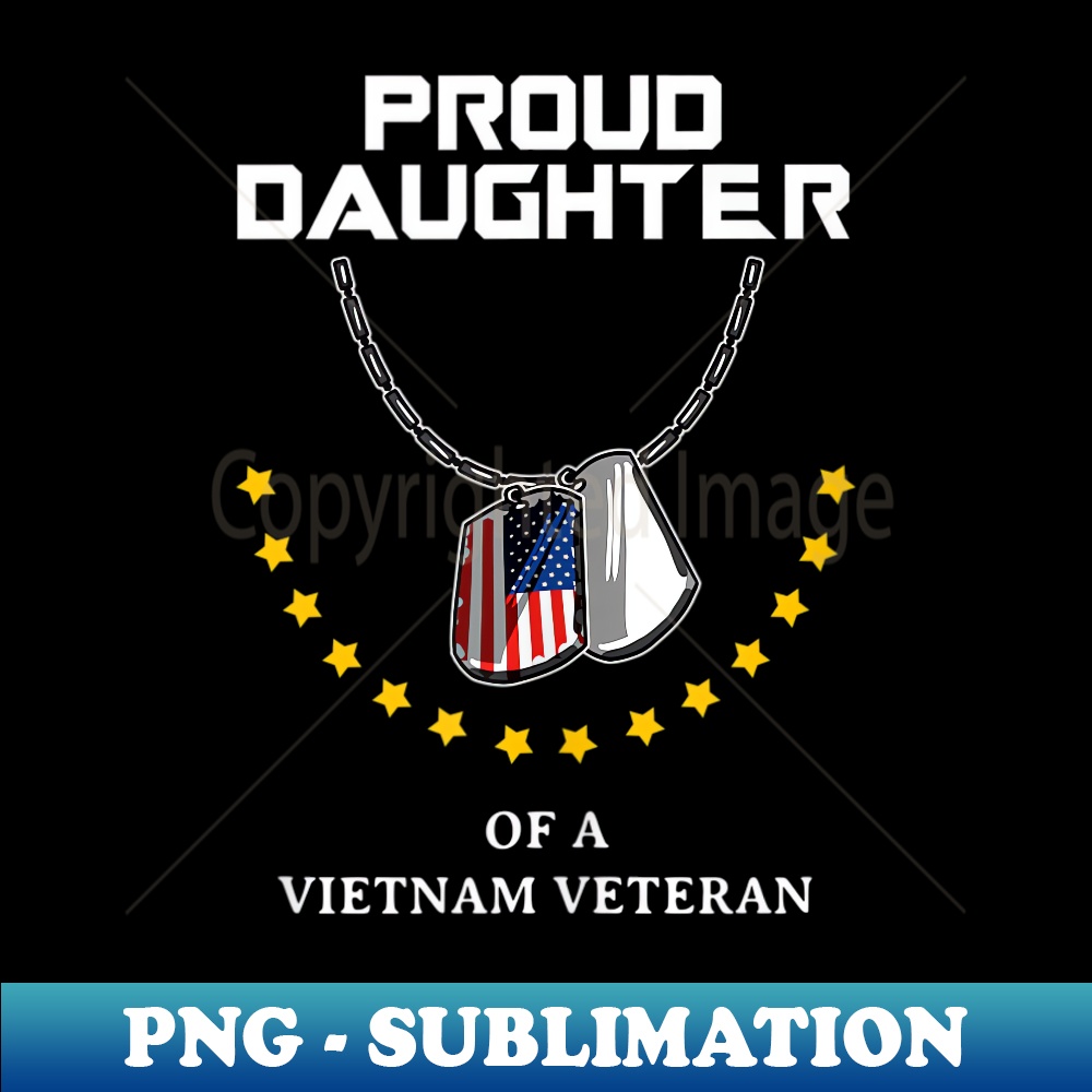 Proud Daughter Of A Vietnam Veteran Cool Army Soldier - Vint | Inspire ...