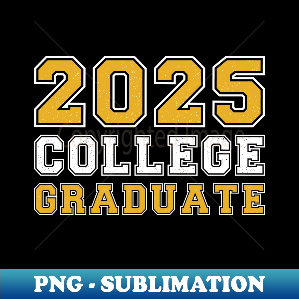 2025 College Graduate Grad Graduation Class Of 2025 Seniors | Inspire ...