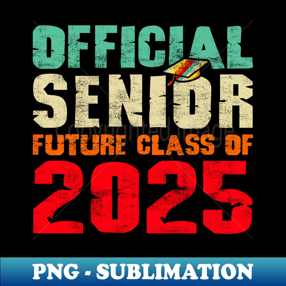 Official Senior Future Class 2025 Grad First Day Grader - De | Inspire ...