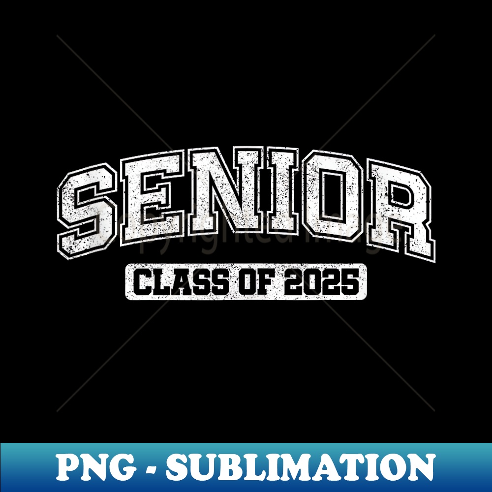 Class of 2025 Senior 2025 Graduation 2025 Back To School - I | Inspire ...