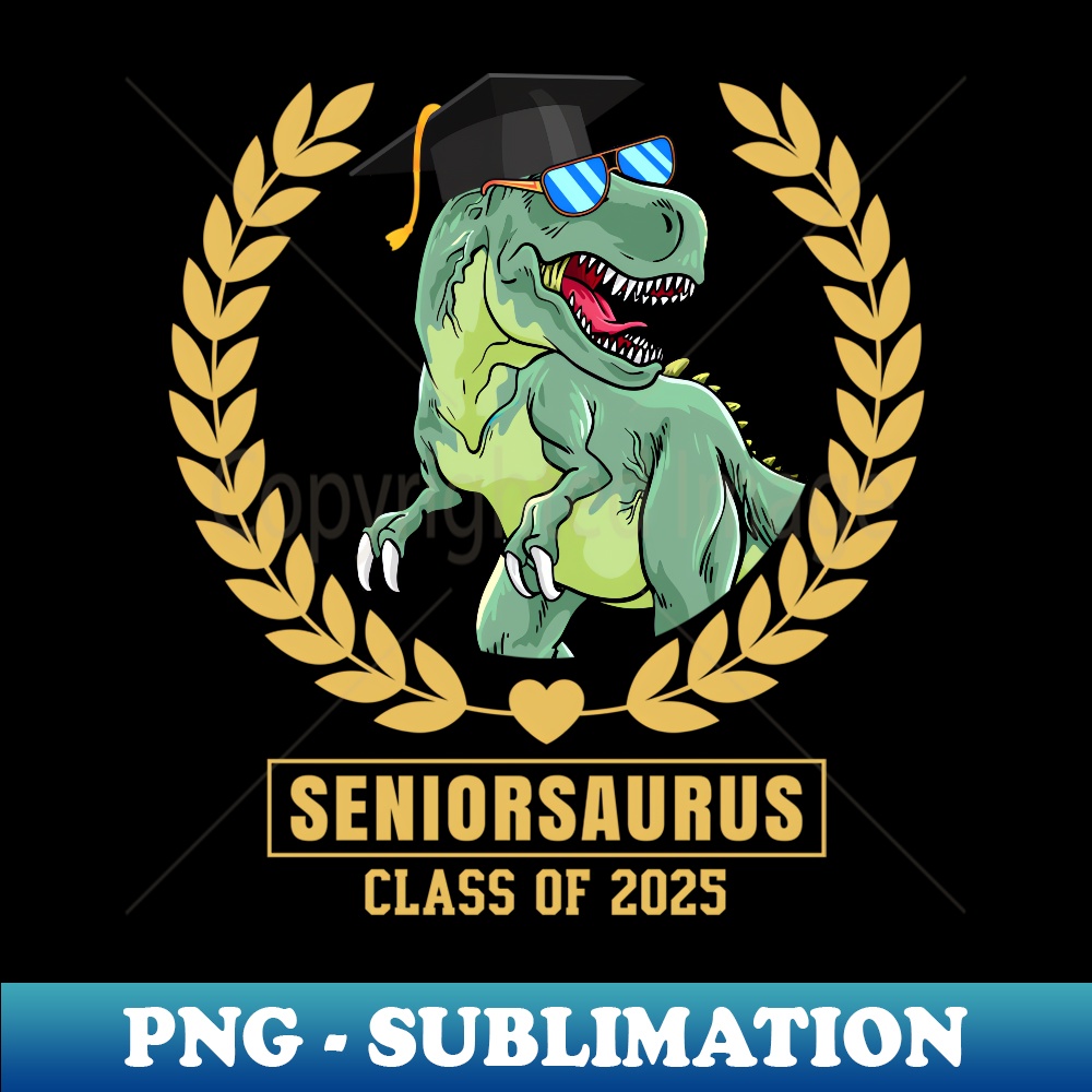Class of 2025 Senior T Rex Funny Seniorsaurus Seniors 2025 - - Inspire ...