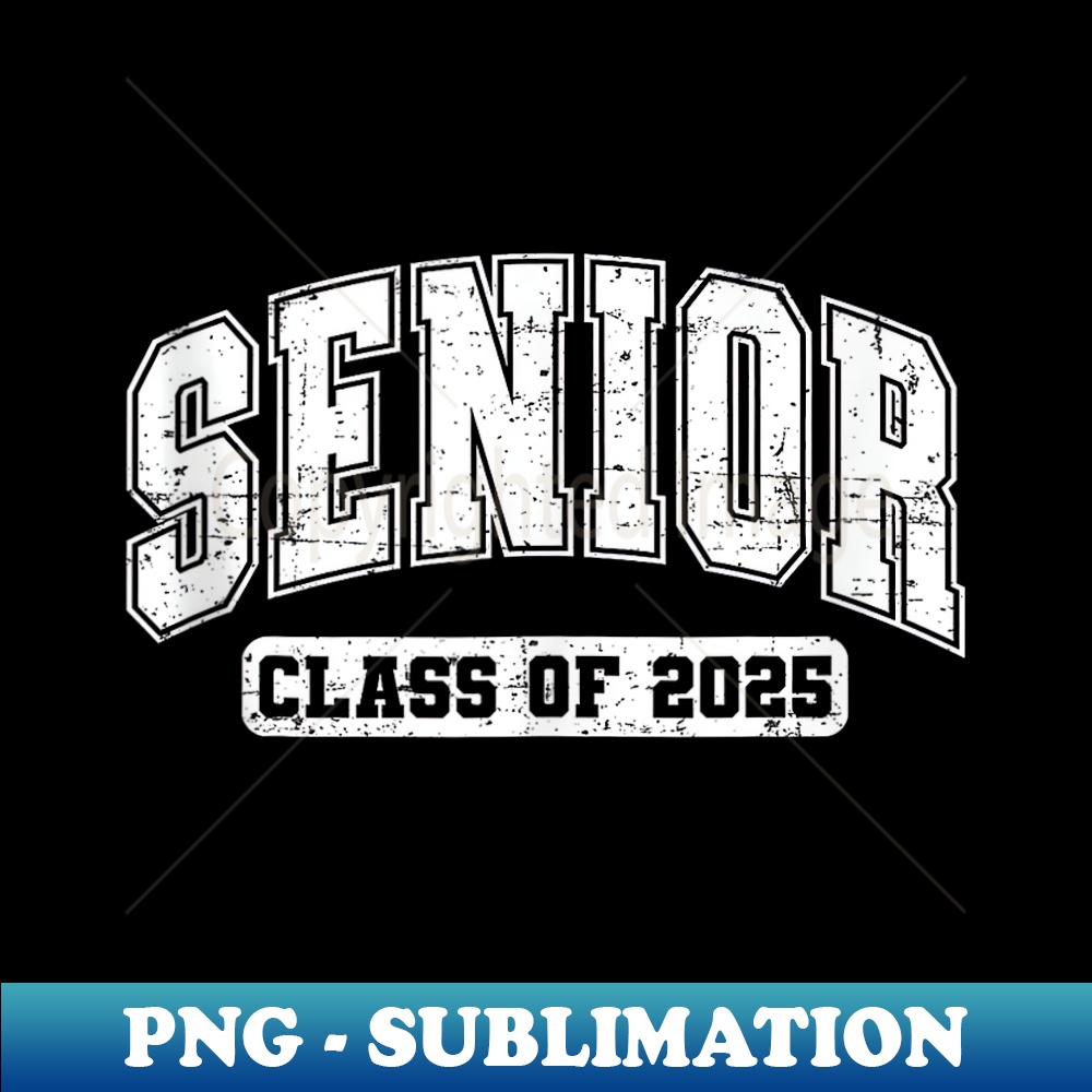 Senior 2025 Class of 2025 Graduation 2025 Back To School - P | Inspire ...